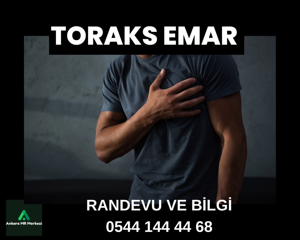 Toraks Emar Çekimi Ankara Emar - Ankara Emar Merkezi Aynı Gün Emar Çekimi